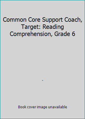 Pre-Owned Common Core Support Coach, Target: Reading Comprehension ...