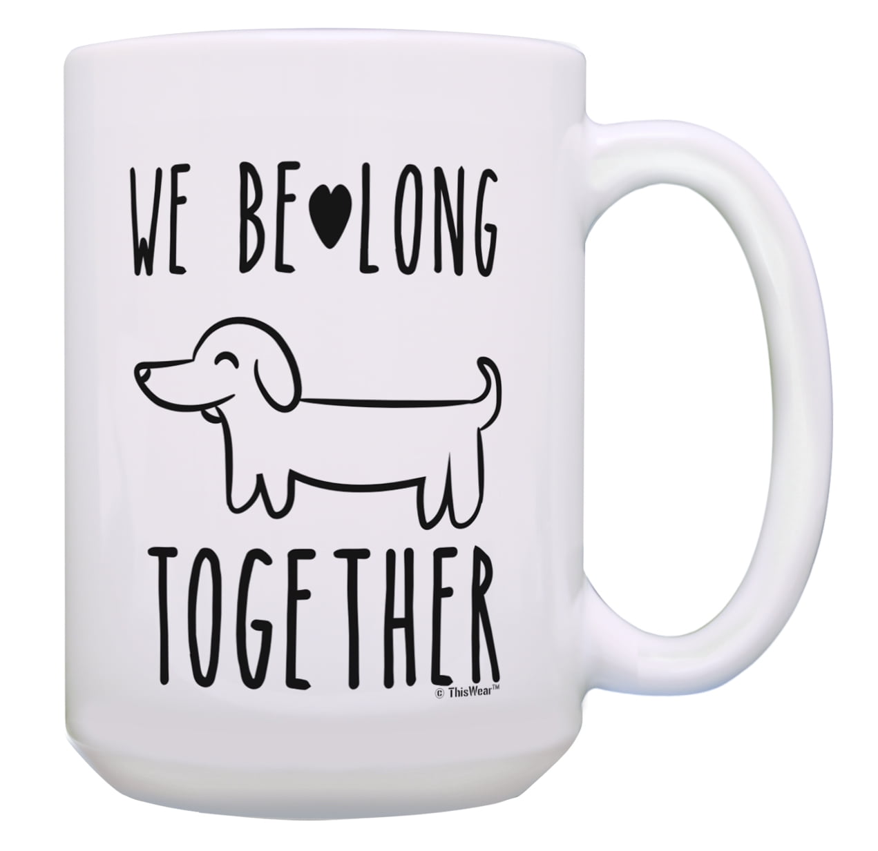 ThisWear Dachshund Gifts for Women We Belong Together Funny Dachshund ...