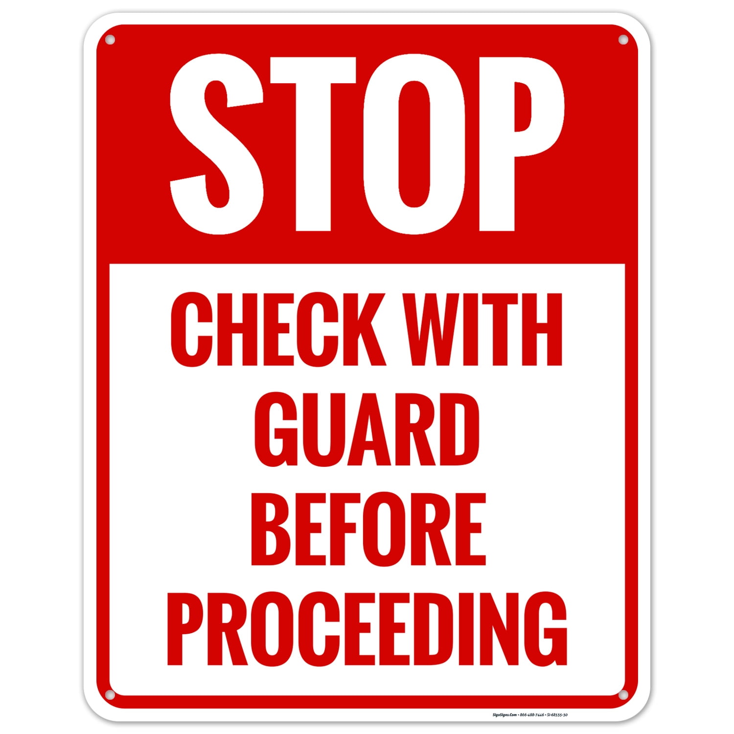 Stop Check With Guard Before Proceeding Sign, - Walmart.com
