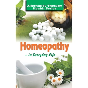 Homeopathy: An A to Z Home Handbook (Paperback) - Walmart.com