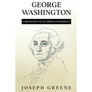 George Washington : A Biography of an American President (Paperback ...