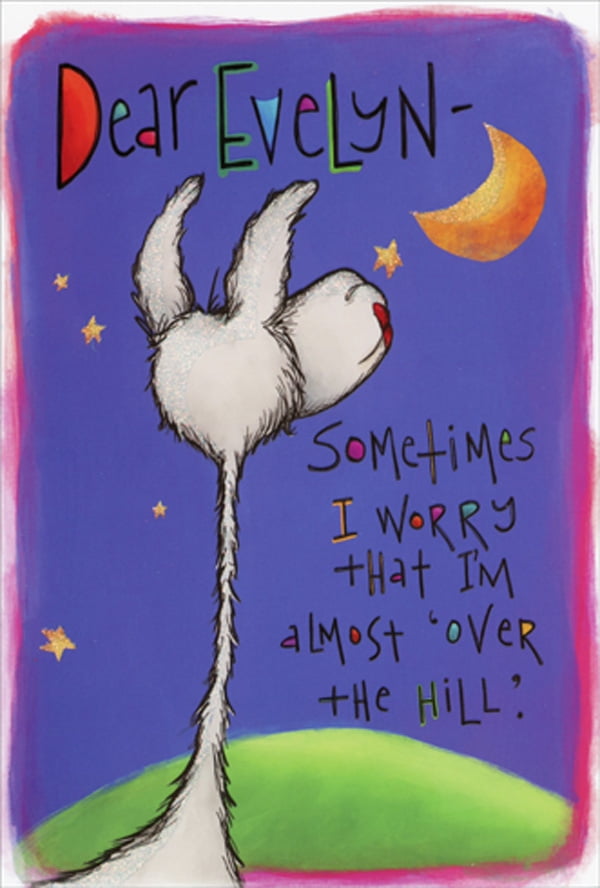 Pictura Dear Evelyn : Almost Over The Hill Funny Birthday Card ...