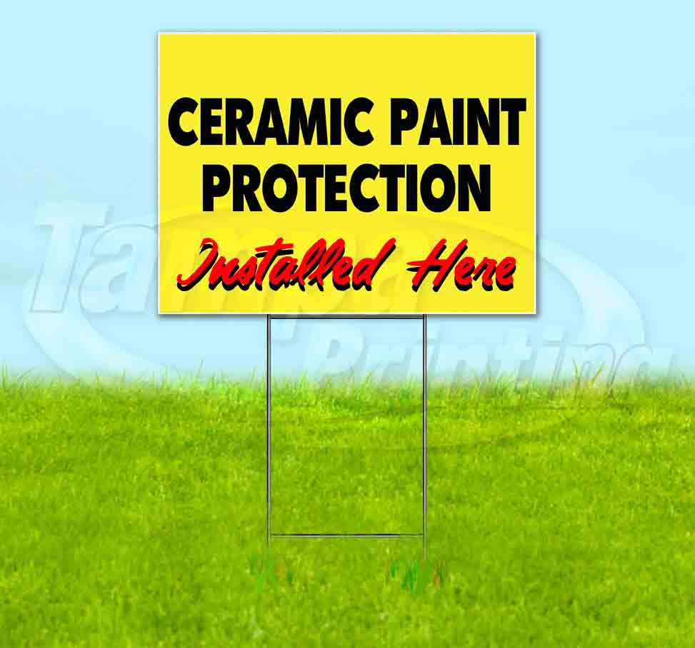 Ceramic Paint Protection Installed Here Yellow Cursive (18" x 24") Yard ...