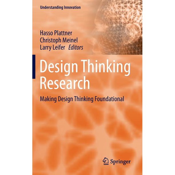 Understanding Innovation: Design Thinking Research : Making Design ...