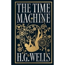 The Time Machine, (Hardcover) - Walmart.com