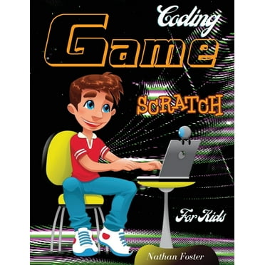 Scratch Programming Playground : Learn to Program by Making Cool Games (Paperback) - Walmart.com