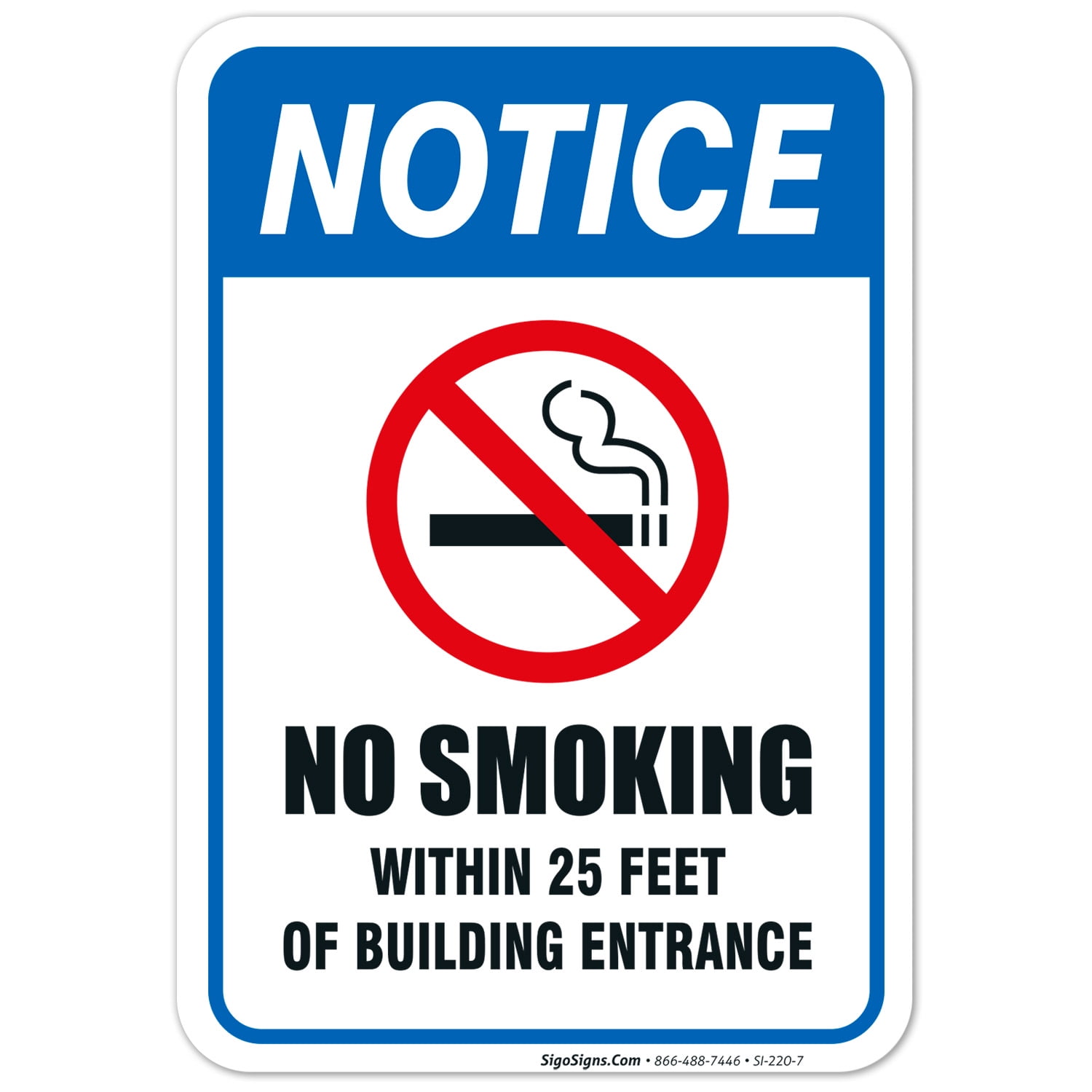 No Smoking Within 25 Feet of Building Entrance Sign, - Walmart.com