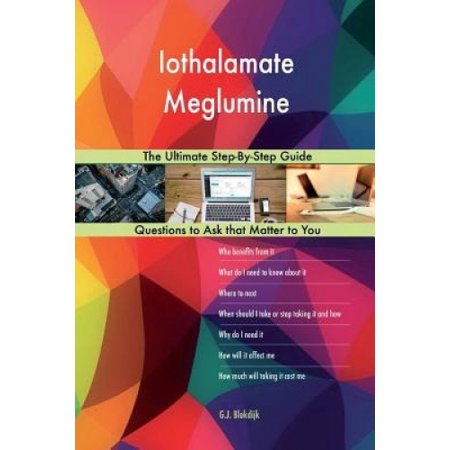 Iothalamate Meglumine; The Ultimate Step-By-Step Guide | Walmart Canada