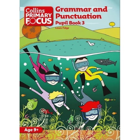 Collins Primary Focus - Grammar and Punctuation: Pupil Book 3 (Collins ...