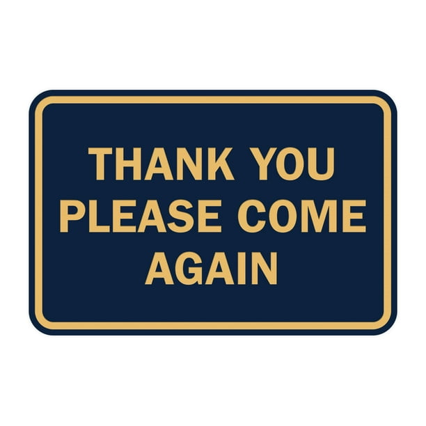 Classic Framed Thank You Please Come Again Sign (Navy Blue/Gold ...