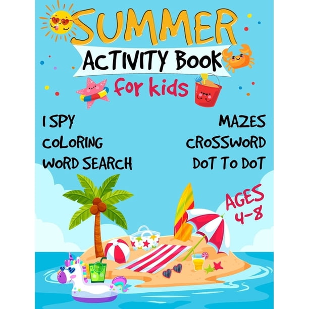 Summer Activity Book for Kids ages 4-8 : beach time and camping ...