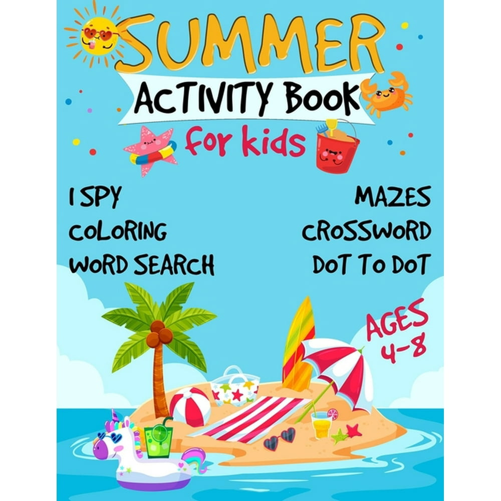 Summer Activity Book for Kids ages 4-8 : beach time and camping ...