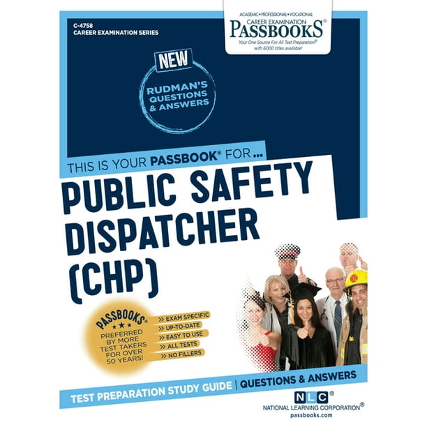 Public Safety Dispatcher (California Highway Patrol) (Paperback ... Public Safety Dispatcher (California Highway Patrol) (Paperback ...