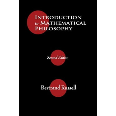 Introduction to Mathematical Philosophy (Paperback) - Walmart.com