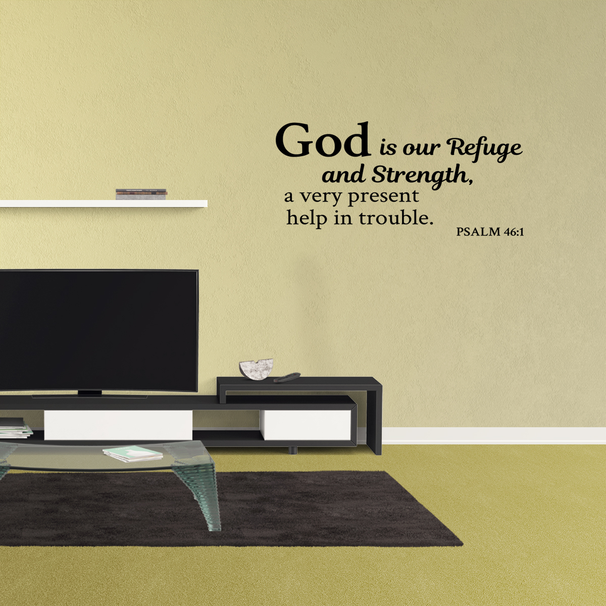 Wall Decal Quote God Is Our Refuge And Strength A Very Present Help In ...