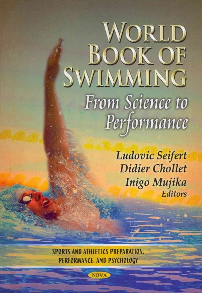 World Book of Swimming : From Science to Performance - Walmart.com