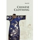 Introductions to Chinese Culture: Chinese Clothing (Paperback ...