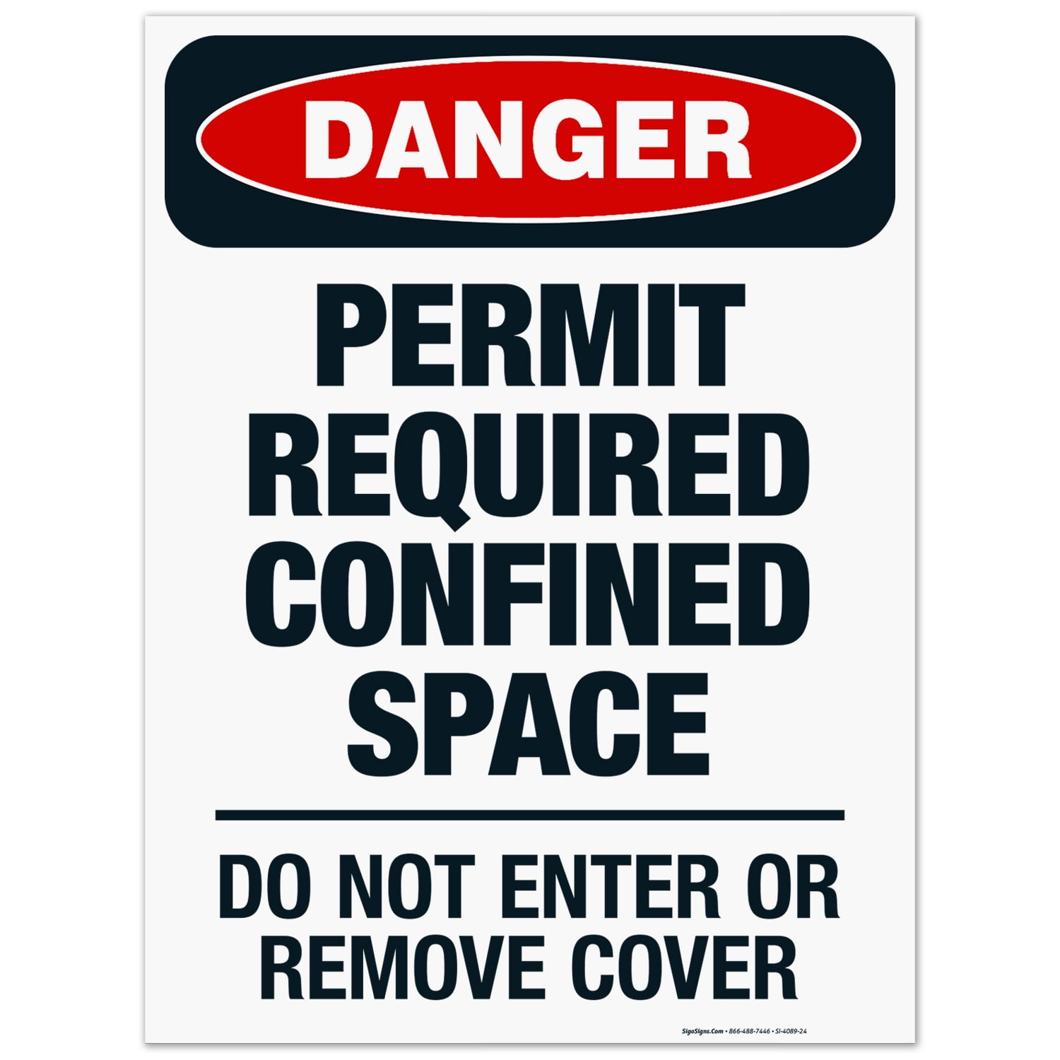 Permit Required Confined Space Do Not Enter Or Remove Cover Sign, OSHA ...