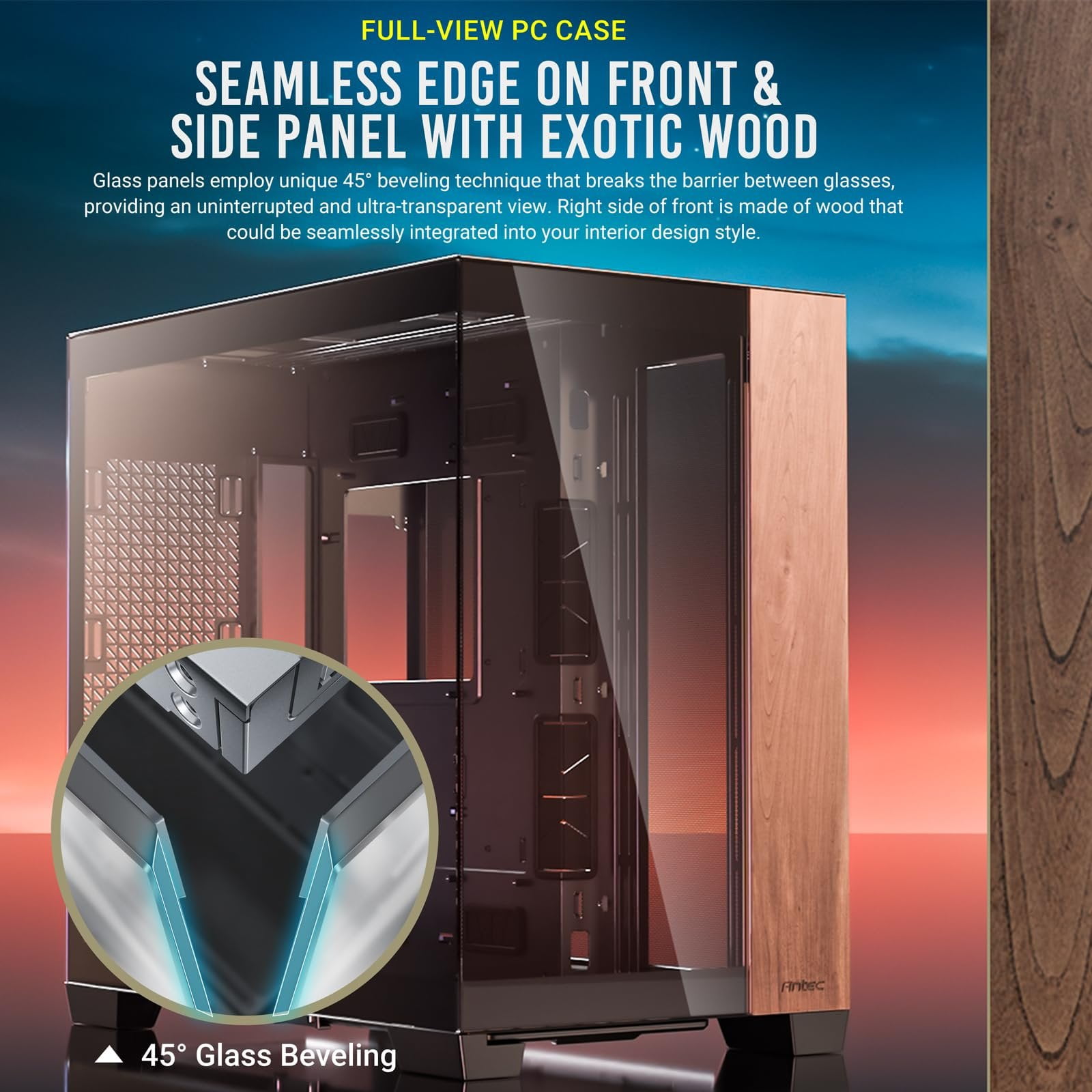 Antec C8 Wood  Fans not Included  Wooden Front Panel  Dual-chamber Layout  Type-C  360mm Radiator Support  Seamless TG Front & Side Panels  RTX 40.