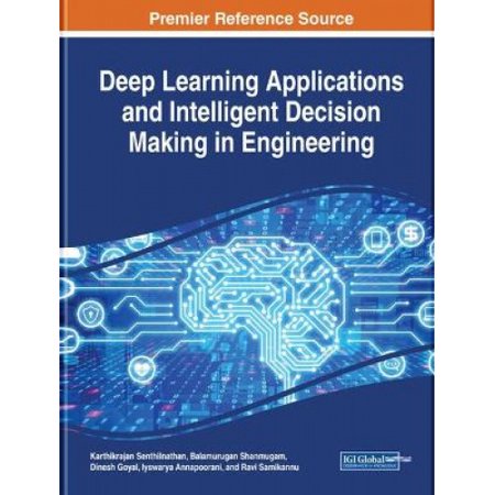 Deep Learning Applications and Intelligent Decision Making in ...