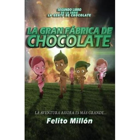 La Gran Fabrica de Chocolate: La Aventura Ahora Es Mas Grande (La Serie ...