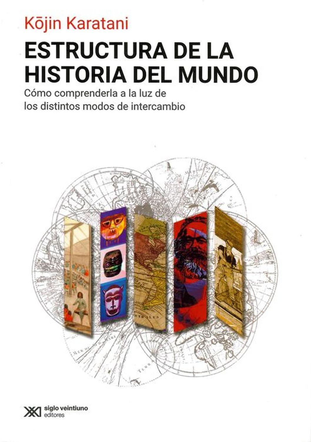 Estructura de la historia del mundo. Cómo comprenderla a la luz de los ...