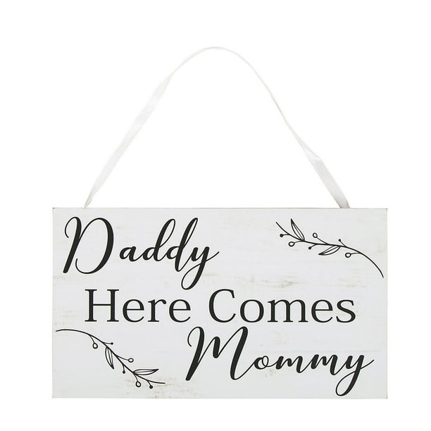 Daddy Here Comes Mommy Ring Bearer Sign - Home Decor - 1 Piece ...