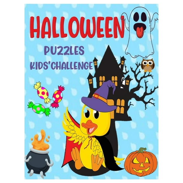 Halloween Puzzles Kids' Challenger: Activity Puzzle Book for Learning ...