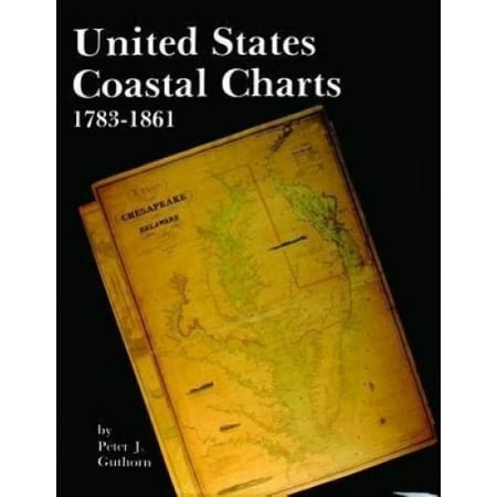 United States Coastal Charts, 1738-1861 | Walmart Canada