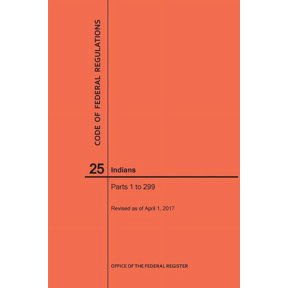 Code of Federal Regulations: Code of Federal Regulations Title 21, Food ...