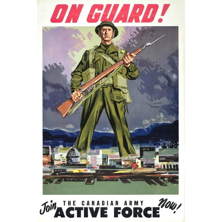 On guard! Join the Canadian Army Active Force now (Canada) paper poster ...