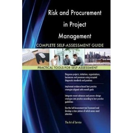 Risk and Procurement in Project Management Complete Self-Assessment ...