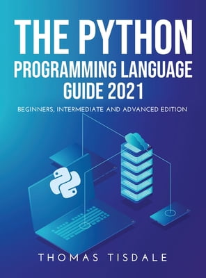 Pre-Owned The Python Programming Language Guide 2021: Beginners ...