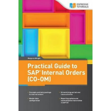 Practical Guide to SAP Internal Orders (Co-Om) | Walmart Canada