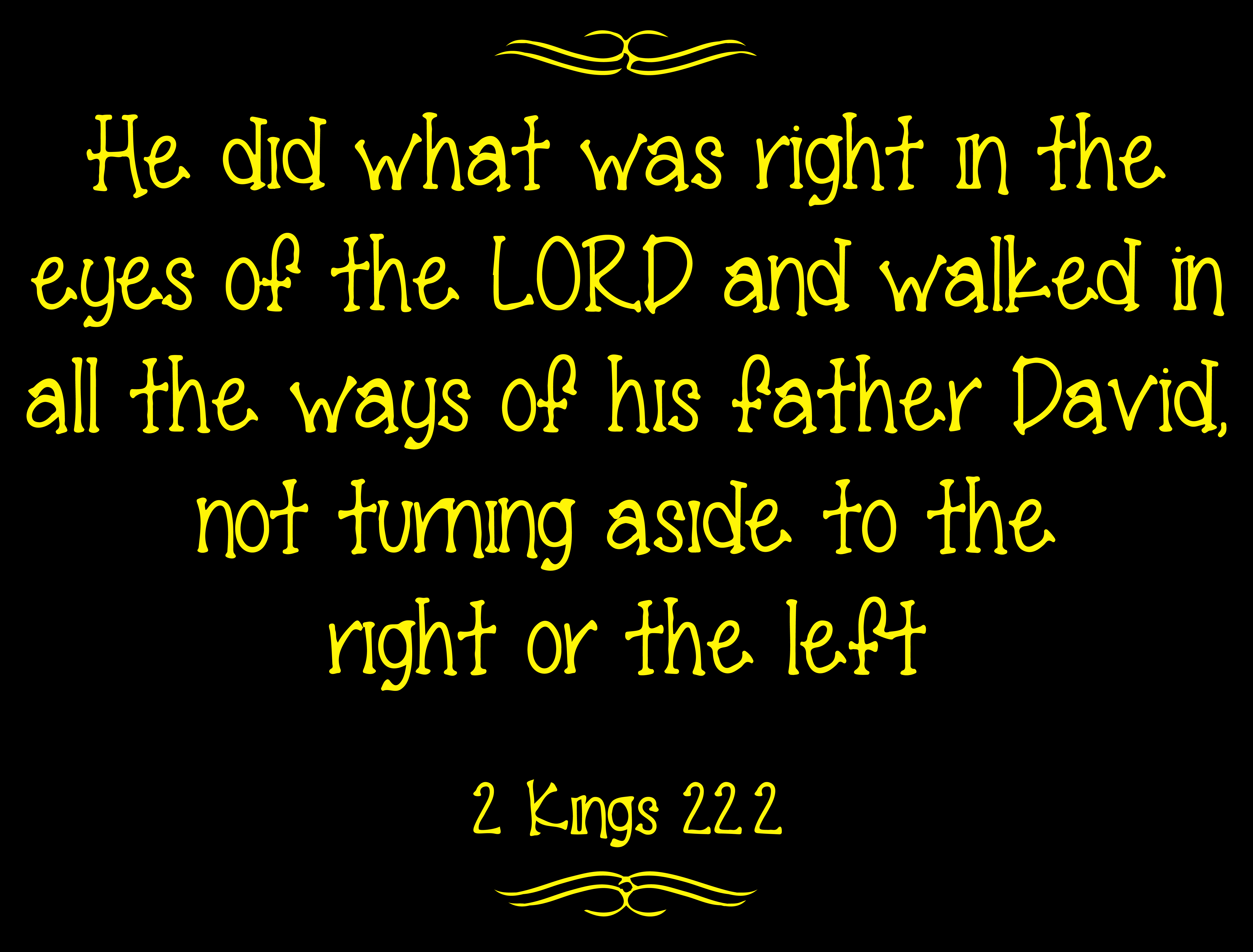 2 Kings 22:2 - He did what was right in the eyes... Vinyl Decal Sticker ...