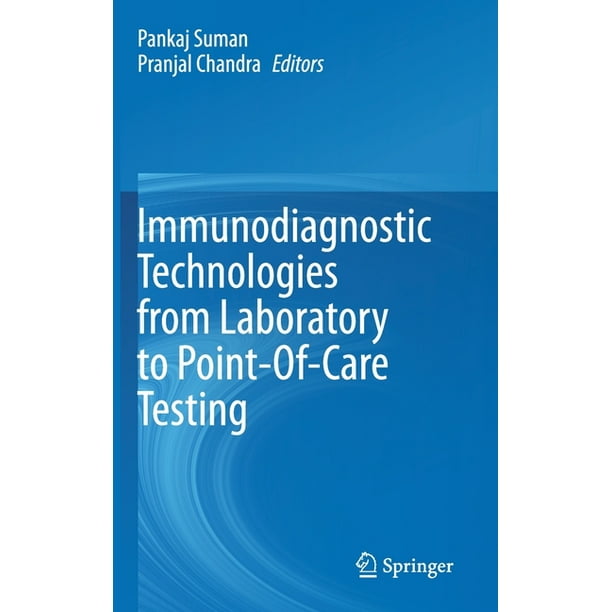 Immunodiagnostic Technologies from Laboratory to Point-Of-Care Testing ...