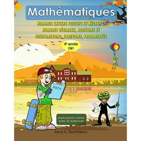 Mathématiques Nombres entiers positifs et négatifs, Nombres décimaux ...