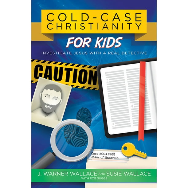Cold-Case Christianity for Kids : Investigate Jesus with a Real Detective (Paperback) - Walmart ...