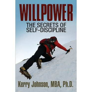 The Willpower Instinct : How Self-Control Works, Why It Matters, and ...