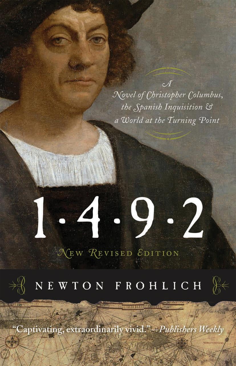 1492: A Novel of Christopher Columbus, the Spanish Inquisition, and a ...