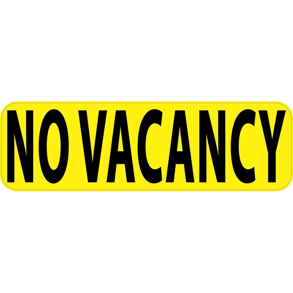 10in x 3in Yellow No Vacancy Sticker Vinyl Stickers Signs Business Sign ...