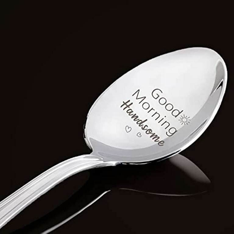 Good Morning Handsome Spoon