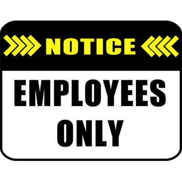 Employees Only Do Not Enter Sign - Walmart.com