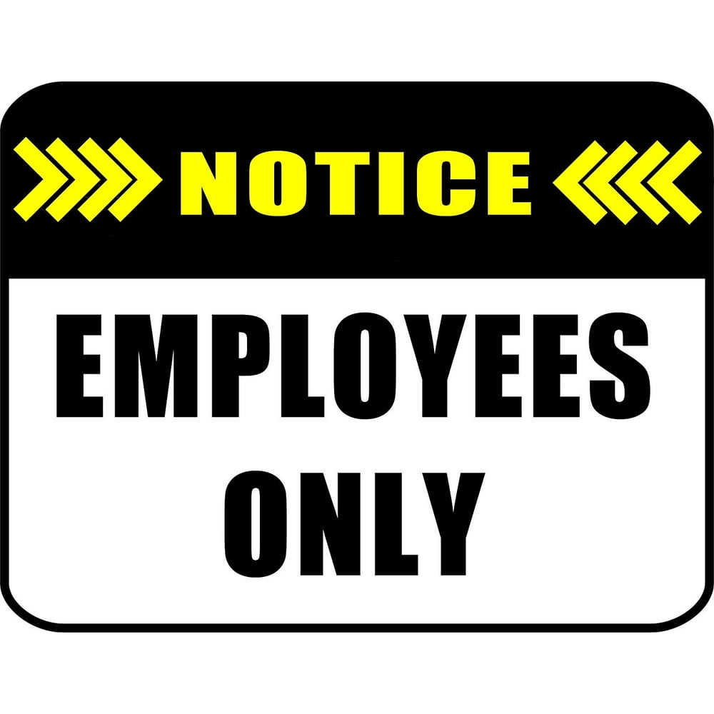 PCSCP NOTICE EMPLOYEES ONLY 11 inch by 9.5 inch Laminated Funny Sign ...