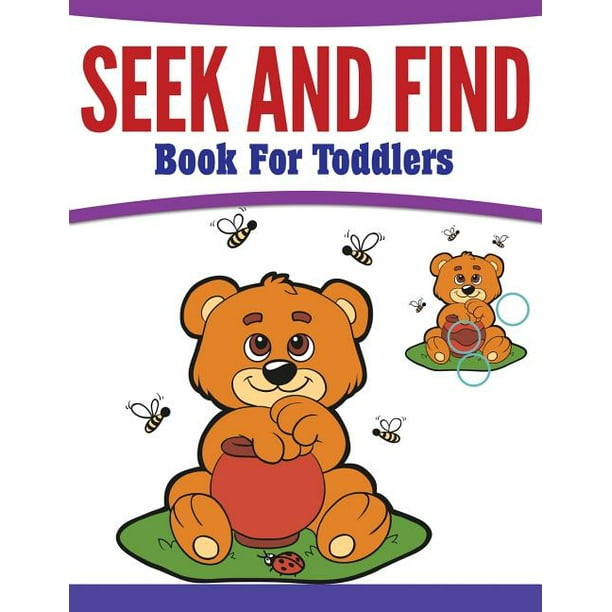 Seek And Find Book For Toddlers (Paperback) - Walmart.com