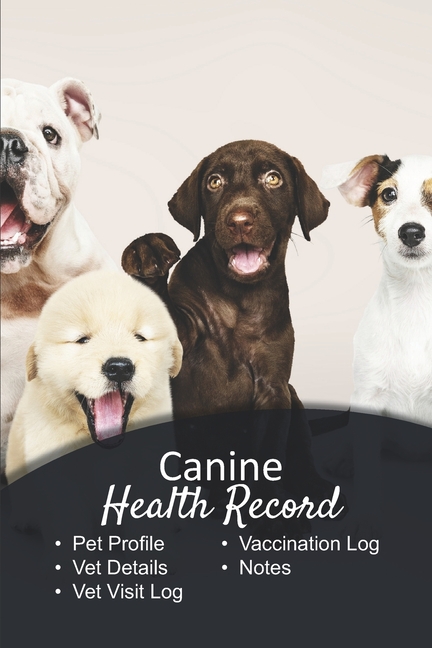 Canine Health Record Dog Vaccine Record Book Pet Health Record Canine Health Record Dog Vaccine Record Book Pet Health Record