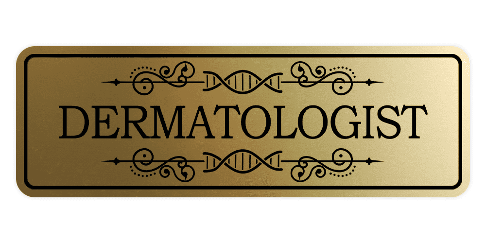 Signs ByLITA Standard Dermatologist Sign (Brushed Gold) - Large ...