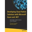 Building Microservices Applications on Microsoft Azure: Designing, Developing, Deploying, and ...
