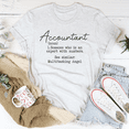 Accountant Someone Who Is An Expert With Numbers Tee Ash S Peachy ...