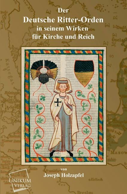 Der Deutsche Ritter-Orden (Paperback) - Walmart.com
